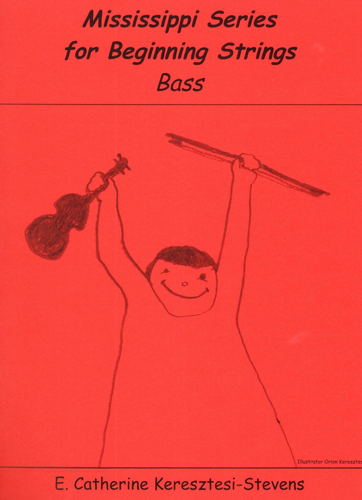 Mississippi Series for Beginning Strings - Bass book - by E. Catherine ...